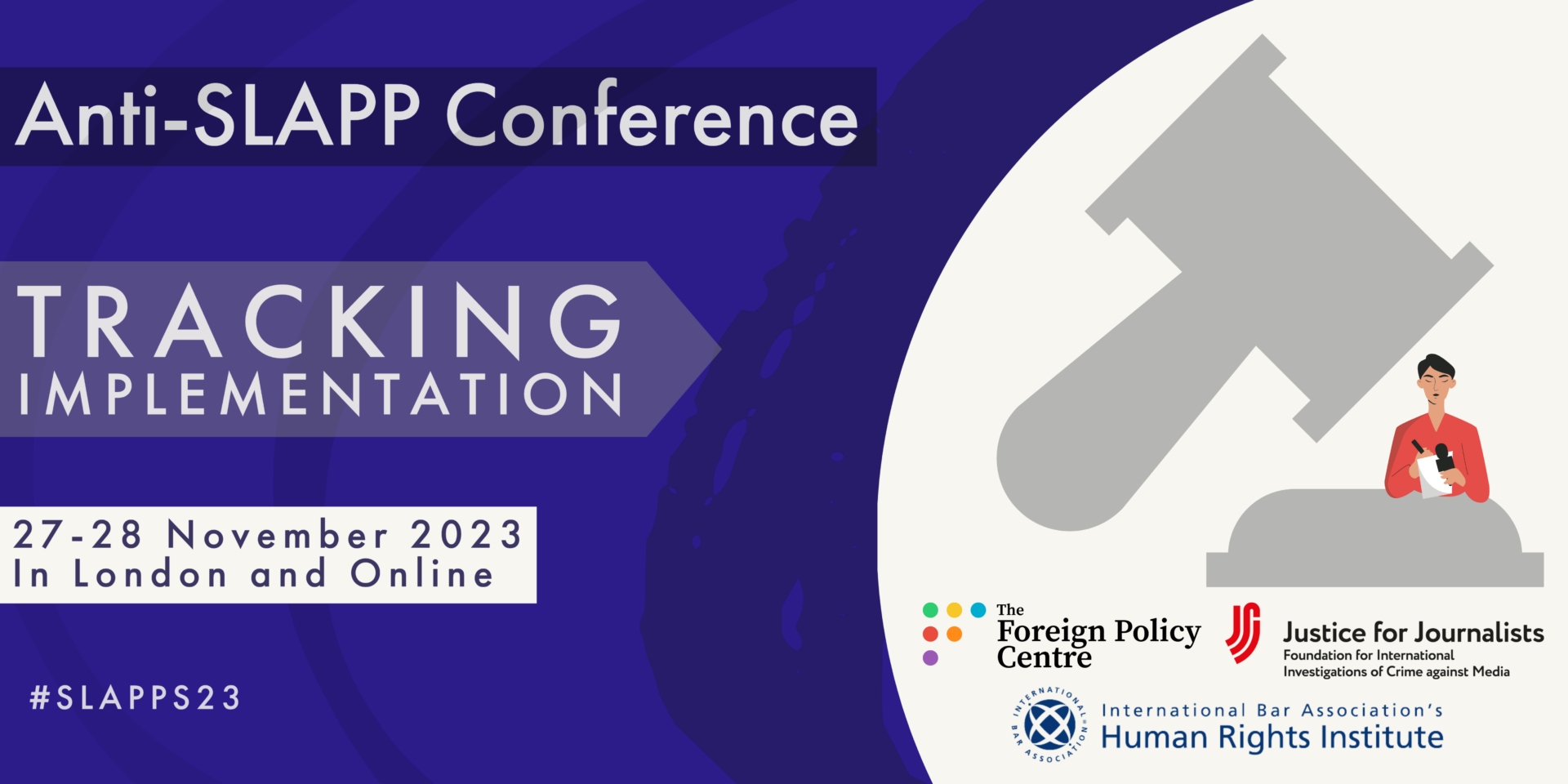 3rd UK Anti-SLAPP Conference - ‘Tracking Implementation’ - Justice for ...